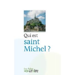Qui est Saint Michel